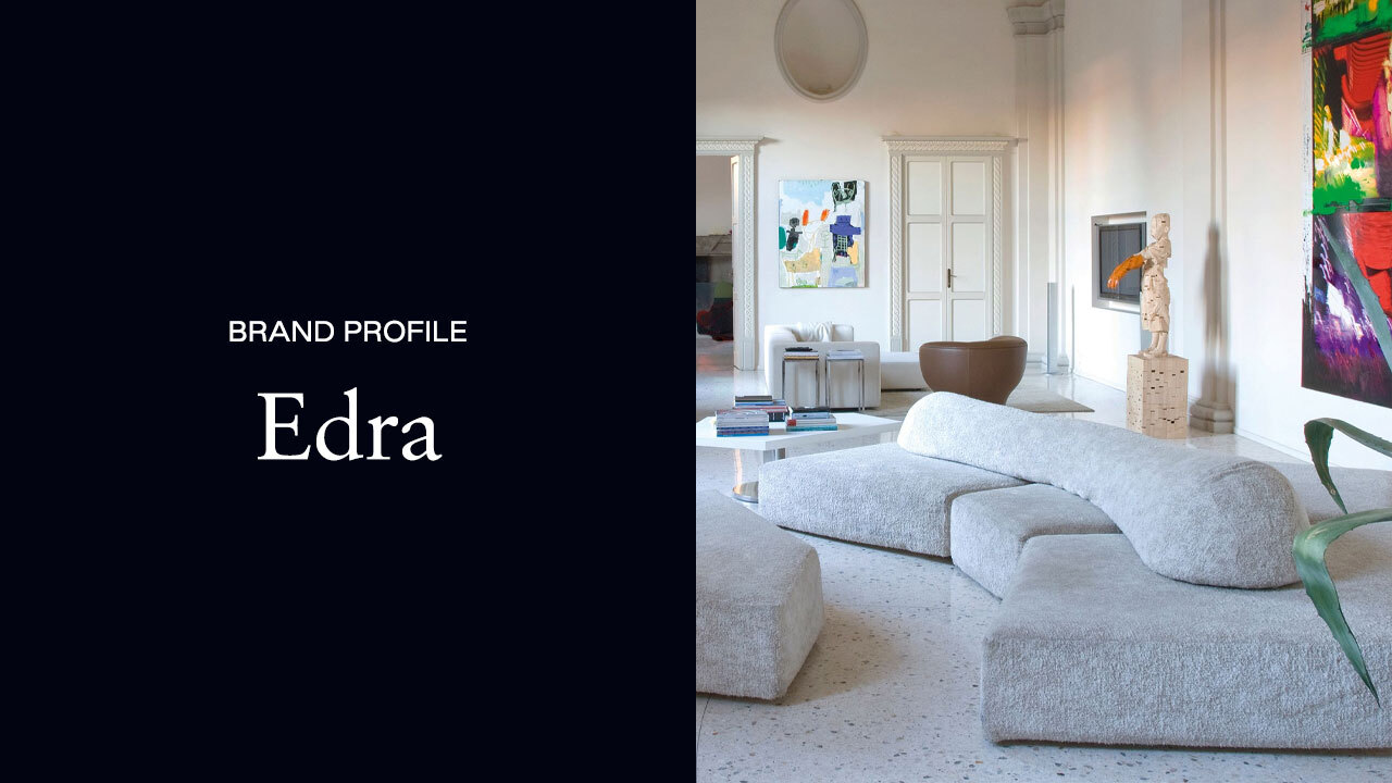 Edra - Modern Designer Furniture - Chaplins