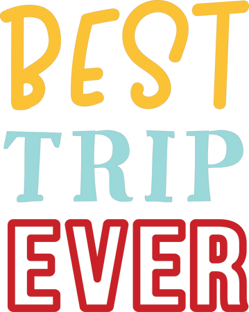 Best Trip Ever SVG Cut File - Snap Click Supply Co.