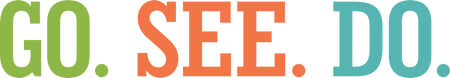 Go. See. Do. SVG Cut File - Snap Click Supply Co.