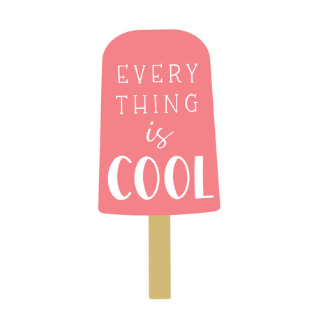 Everything Is Cool SVG Cut File - Snap Click Supply Co.