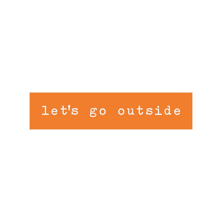 Let's Go Outside SVG Cut File - Snap Click Supply Co.