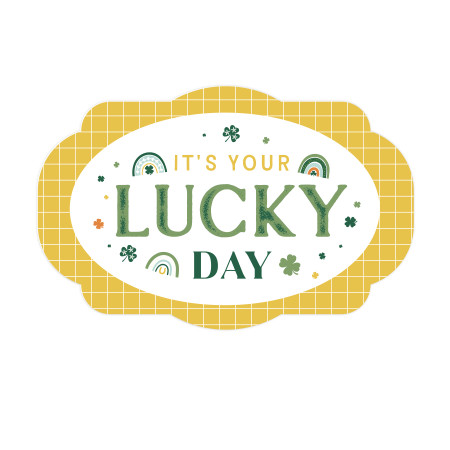 It's Your Lucky Day Print and Cut File - Snap Click Supply Co.