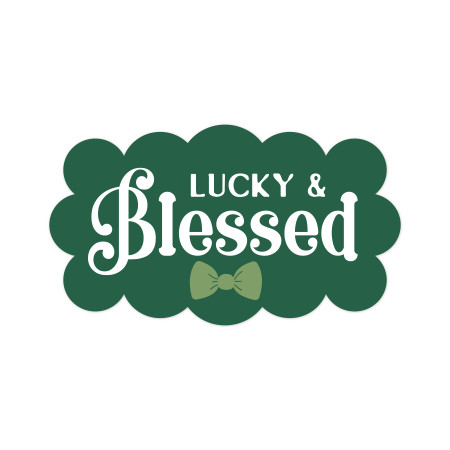 Lucky & Blessed Print and Cut File - Snap Click Supply Co.