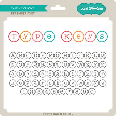Type Keys Font - Snap Click Supply Co.