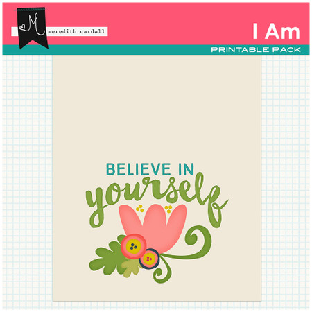 I Am Printable - Snap Click Supply Co.