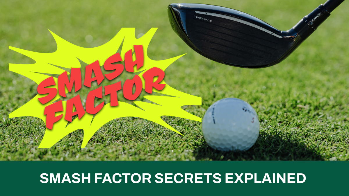 Why You Should Care About Smash Factor - GolfBox