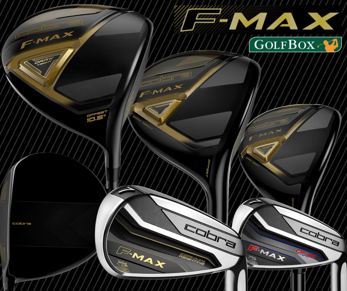 Cobra F-MAX Driver, Fairway, Hybrids and Irons - GolfBox