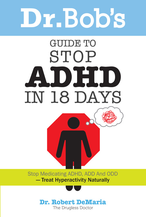 Dr. Bob's Guide to Stop ADHD in 18 Days - Parasites Can Cause Signs of ADHD