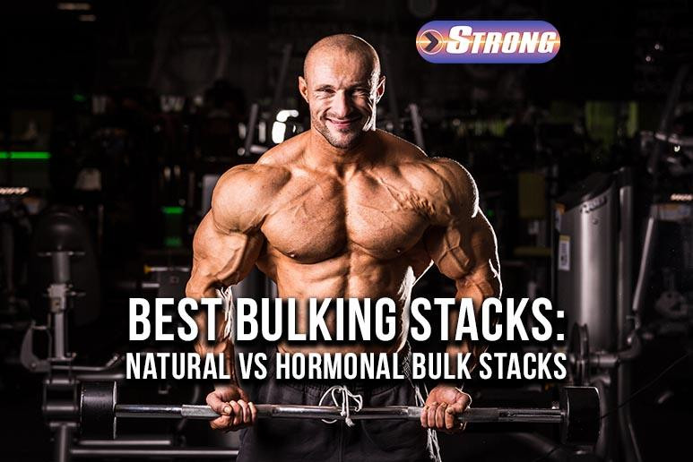 Best Bulking Stacks: Natural VS Hormonal Bulk Stacks - Strong ...