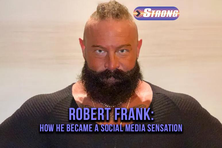 Robert Frank Bodybuilder: How He Became a Social Media Sensation ...