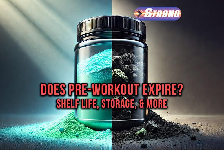 Does Pre-Workout Expire? Shelf Life, Storage, and More - Strong ...