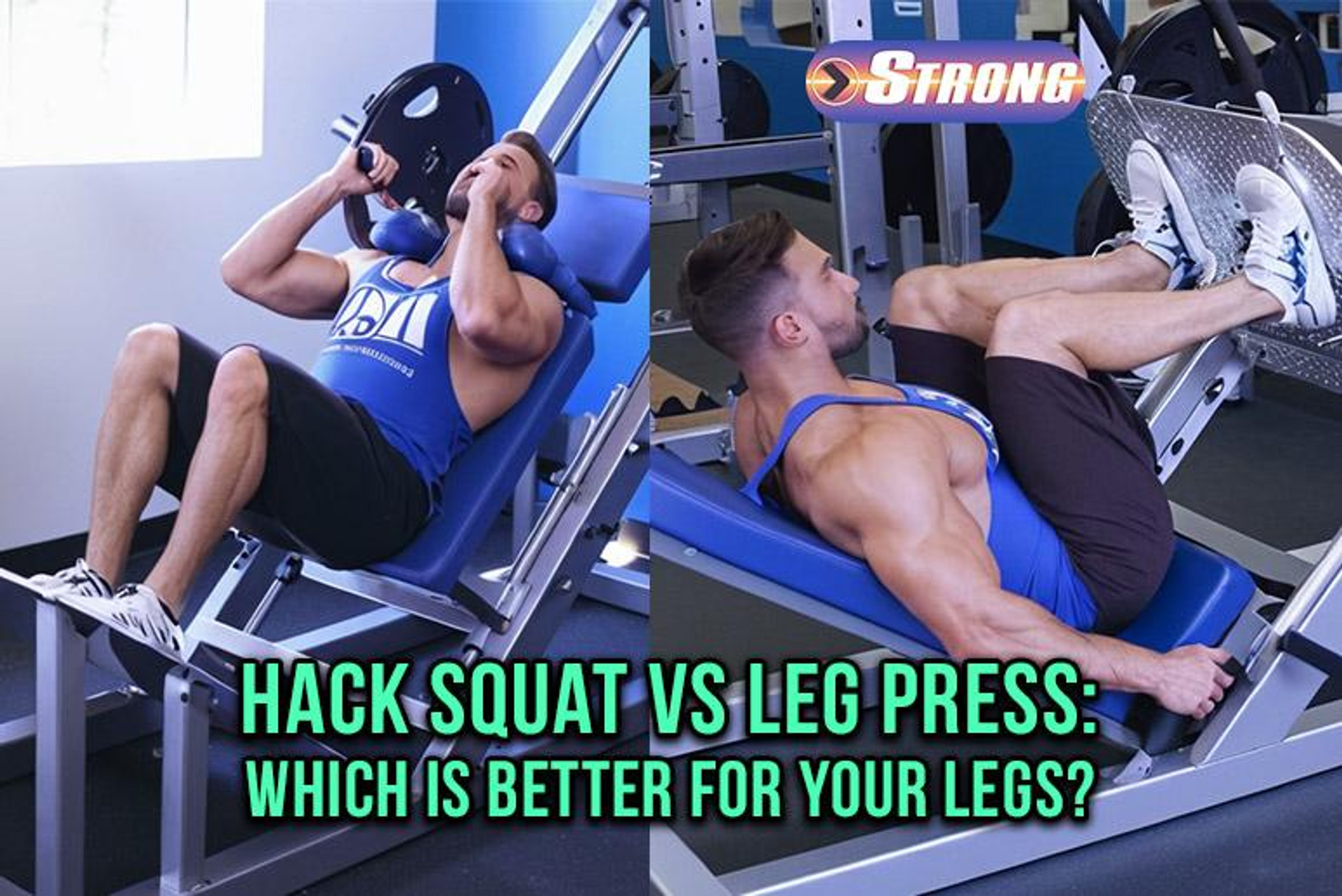 Hack Squat vs Leg Press: Which is Better for Your Legs? - Strong Supplement Shop