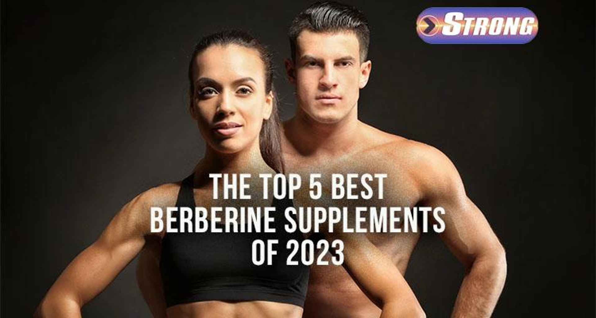 The Top 5 Best Berberine Supplements of 2024 - Strong Supplement Shop