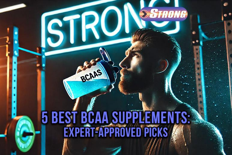 5 Best BCAA Supplements: Expert-Approved Picks - Strong Supplement Shop