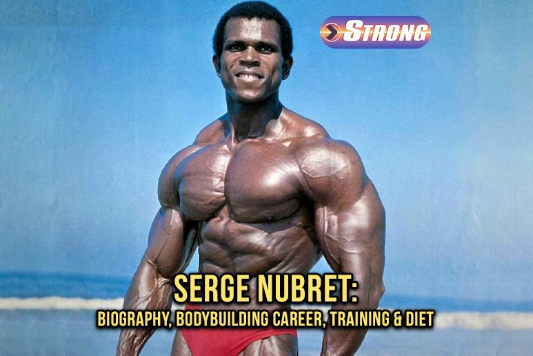 Serge Nubret: Biography, Bodybuilding Career, Training and Diet ...