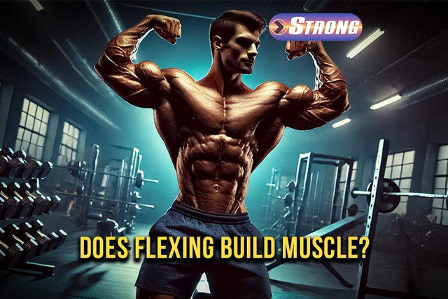 Does Flexing Build Muscle? The Science-Backed Answer - Strong ...
