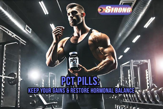 PCT Pills: Keep Your Gains And Restore Your Hormonal Balance - Strong ...