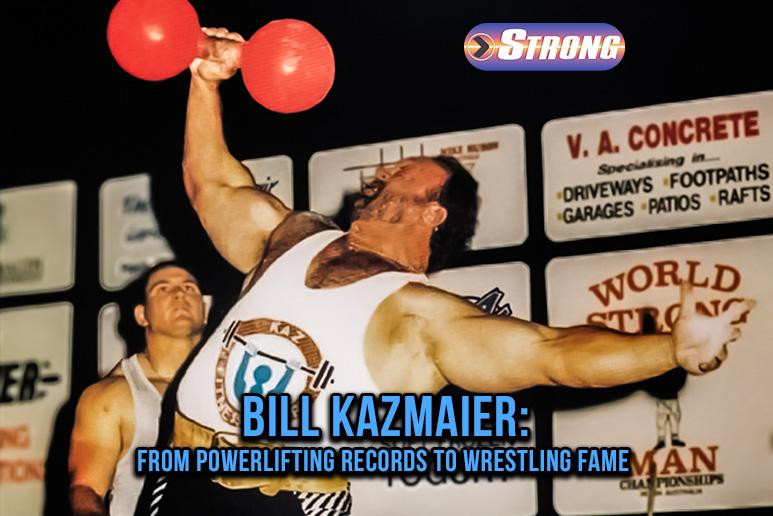 Bill Kazmaier: From Powerlifting Records to Wrestling Fame - Strong ...