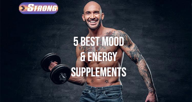 5 Best Mood and Energy Supplements to Try Today - Strong Supplement Shop