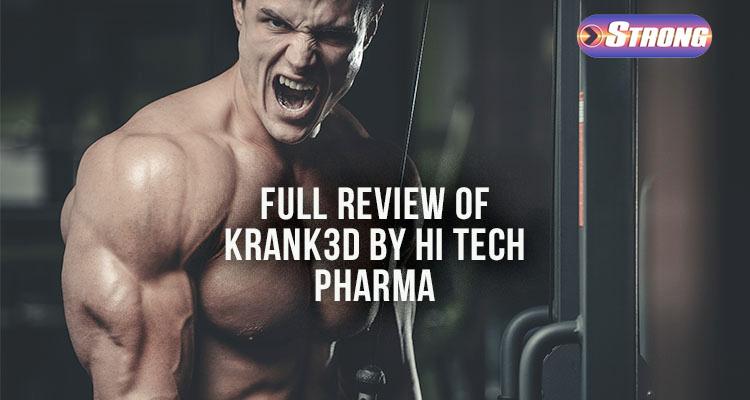 Full Review of Krank3d by Hi Tech Pharma - Pump Up The Power of Nitric ...