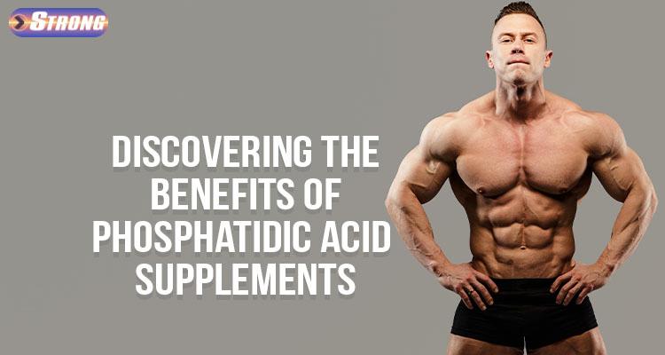 Discovering the Benefits of Phosphatidic Acid Supplements - Strong ...