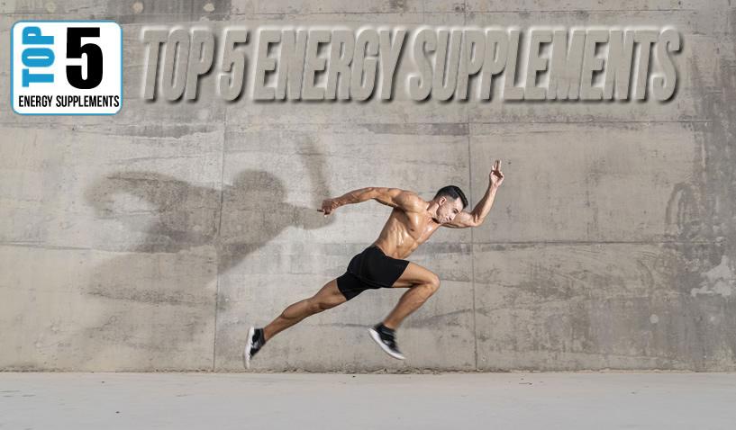 5 Best Energy Supplements That Work & Why - Strong Supplement Shop