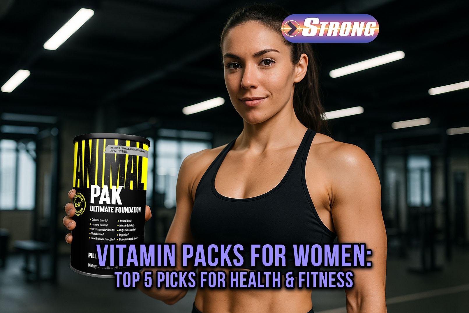 Vitamin Packs for Women: Top 5 Picks for Health and Fitness - Strong ...