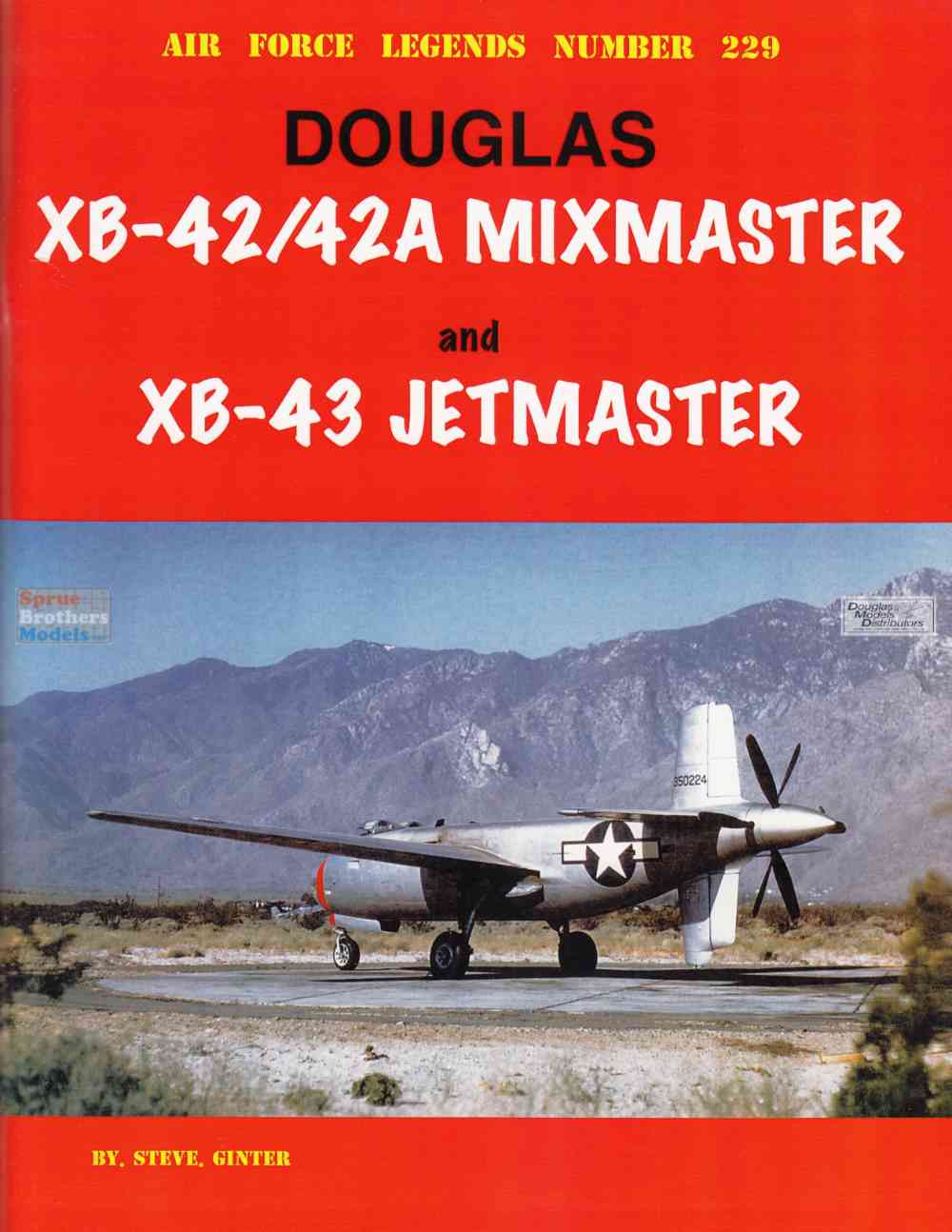 GIN229 Air Force Legends #229 - Douglas XB-42/42A Mixmaster & XB-43 ...