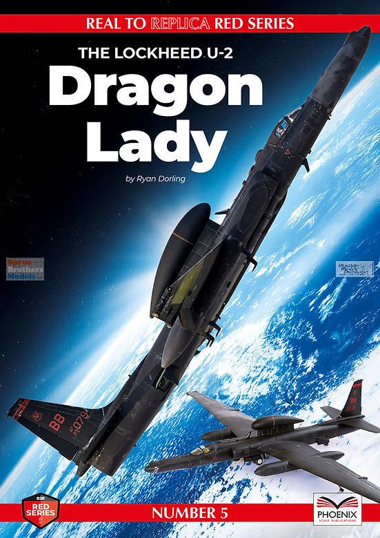 PSPRED005 Phoenix Scale Publications - The Lockheed U-2 Dragon Lady ...