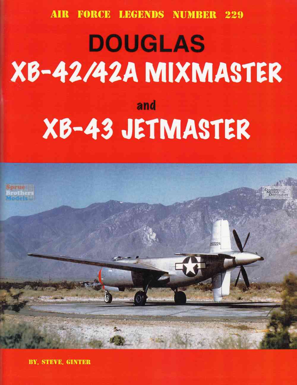GIN229 Air Force Legends #229 - Douglas XB-42/42A Mixmaster & XB-43 ...