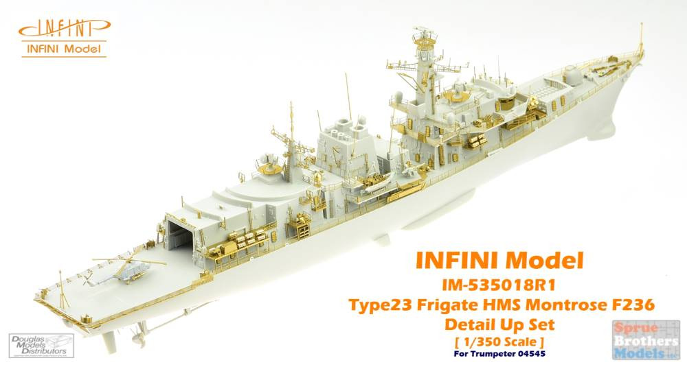 INFIM535018R1 1:350 Infini Model Type 23 Frigate HMS Montrose Detail Up ...