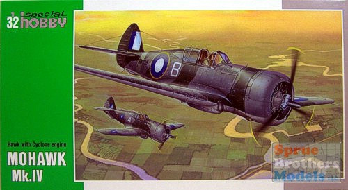 SPH32016 1:32 Special Hobby Mohawk Mk IV Hawk Fighter w/ Cyclone Engine ...