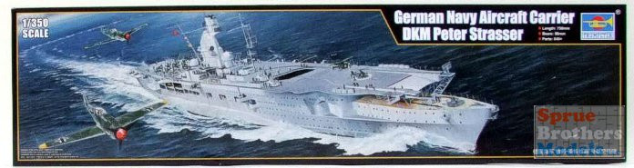 TRP05628 1:350 Trumpeter German Navy Aircraft Carrier DKM Peter ...