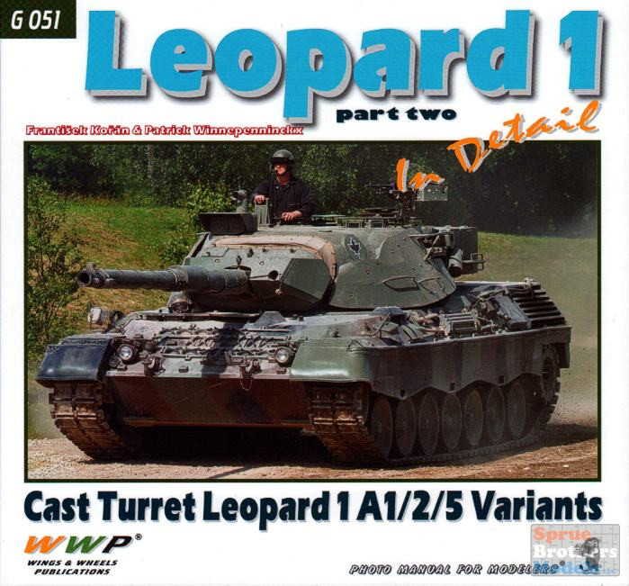 WWPG051 Wings & Wheels Publications - Leopard 1 (Part 2) in Detail ...