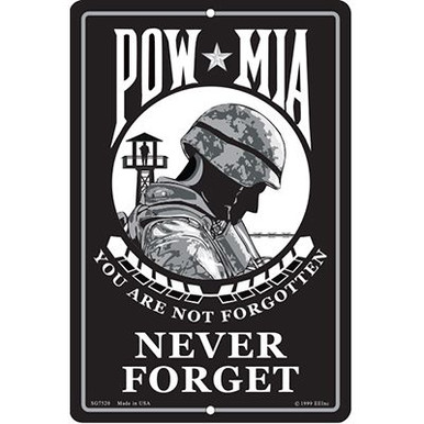 POW MIA Sign 8" x 12" - SGT TROYS