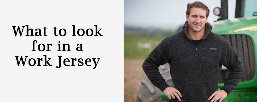 What to Look for in a Work Jersey - New Zealand Natural Clothing Ltd