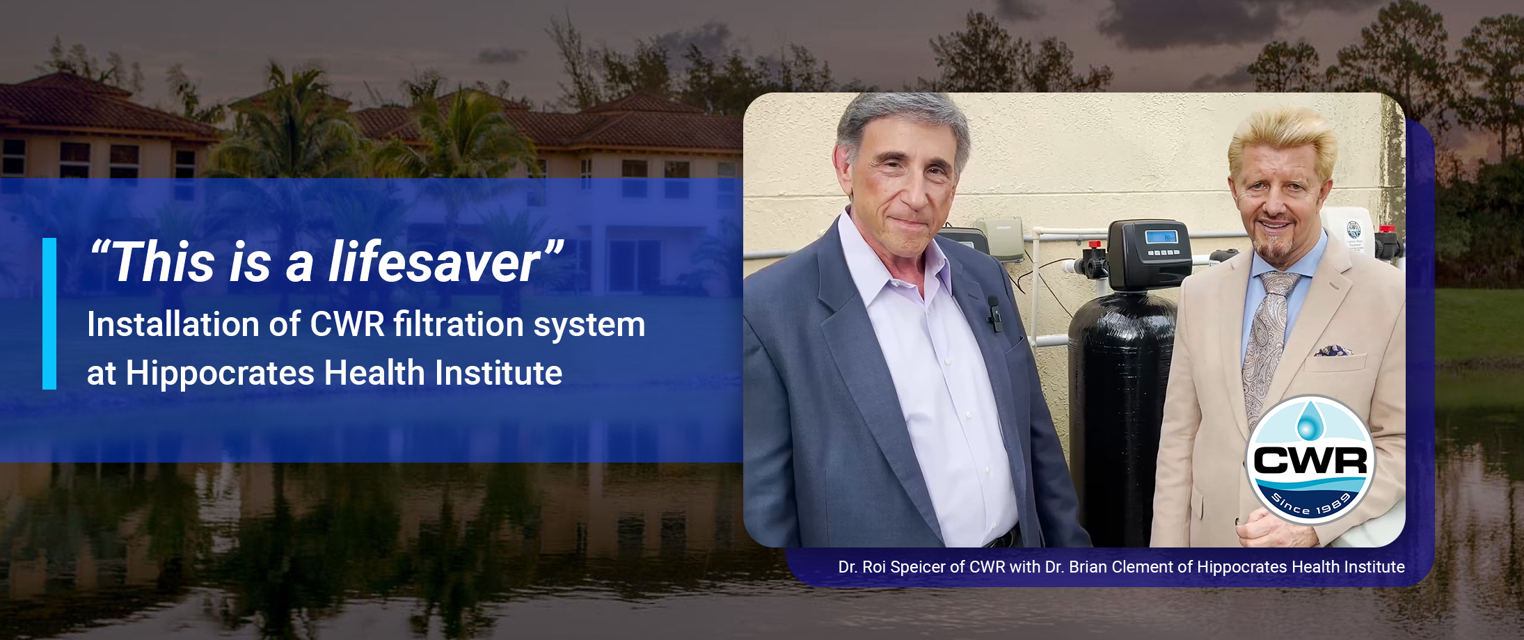 “This is a lifesaver” – Installation of CWR filtration system at ...