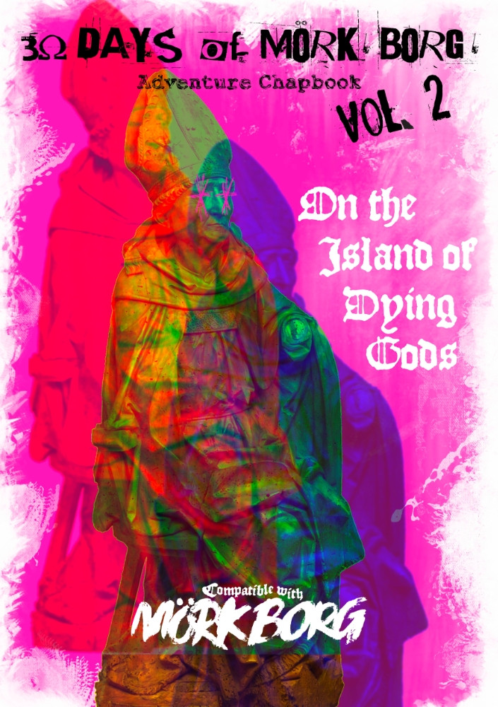 30 Days of MORK BORG Adventure Chapbook Volume 2 - Shuffle and Cut Games