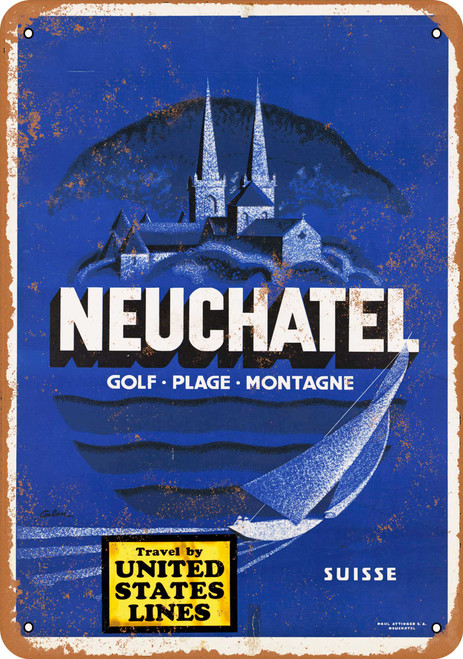Neuchatel Switzerland Metal Sign