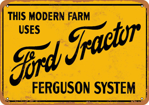 Ford Tractor Ferguson System Metal Sign