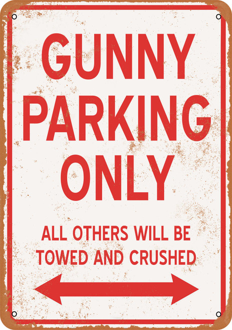 GUNNY Parking Only Metal Sign