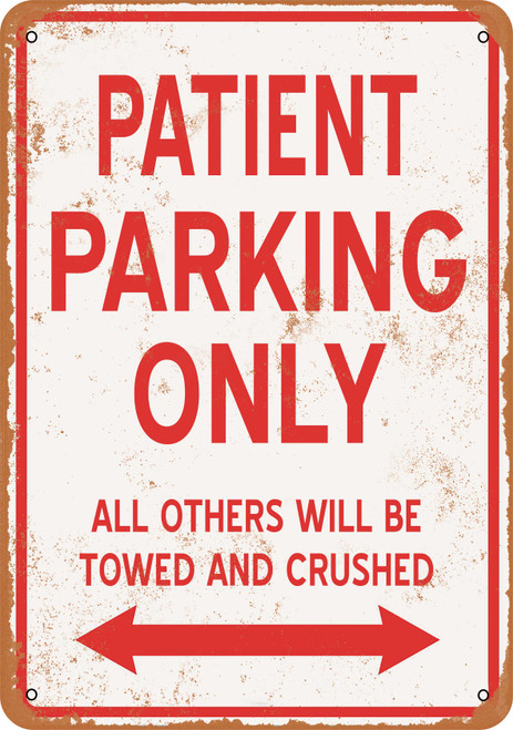 PATIENT Parking Only Metal Sign