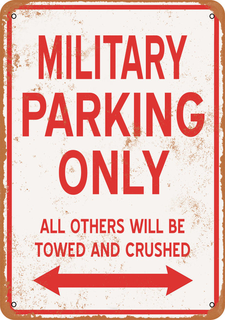 MILITARY Parking Only Metal Sign