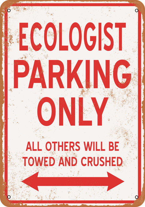 ECOLOGIST Parking Only Metal Sign