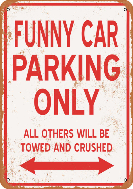 FUNNY CAR Parking Only Metal Sign