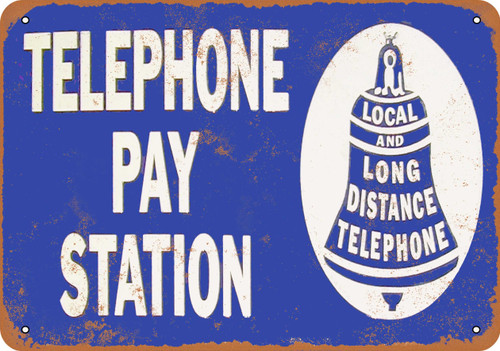 Bell Telephone Pay Station Metal Sign