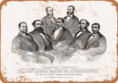 1872 First African-American Senator and Representatives Metal Sign