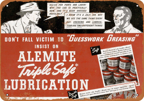 Alemite Triple Safe Lubrication Metal Sign