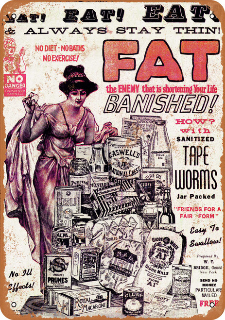 1898 Lose Weight with Sanitized Tapeworms Metal Sign