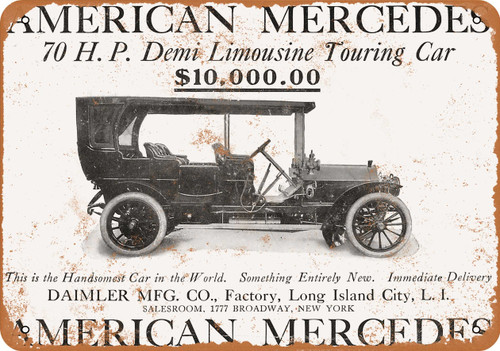 1907 American Mercedes Metal Sign